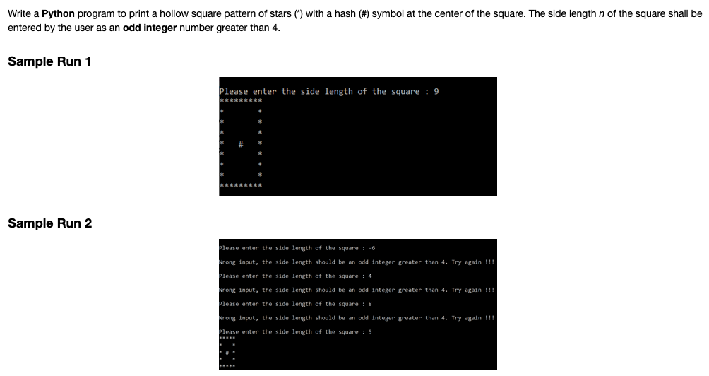Solved Write a Python program to print a hollow square | Chegg.com