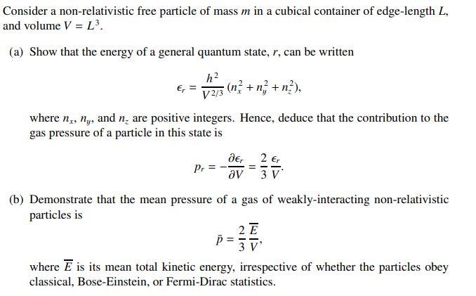 Solved Consider a non-relativistic free particle of mass m | Chegg.com