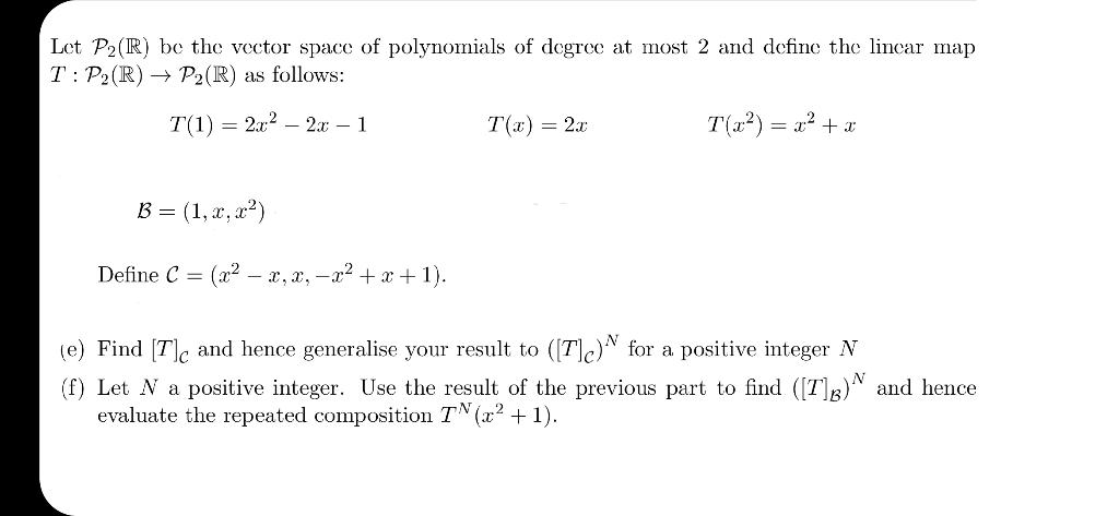 Solved Let P2(R) be the vector space of polynomials of | Chegg.com