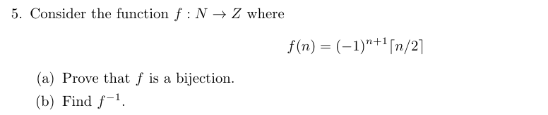 Solved Consider the function f:N→Z | Chegg.com