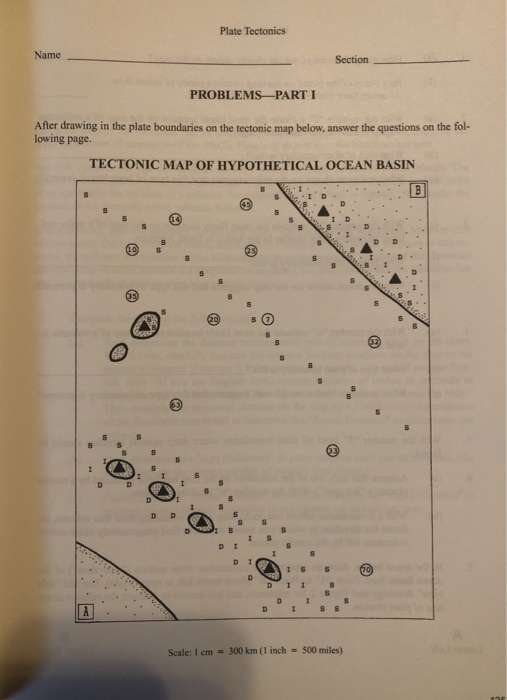 Solved Plate Tectonics Name Section PROBLEMS-PARTI After | Chegg.com