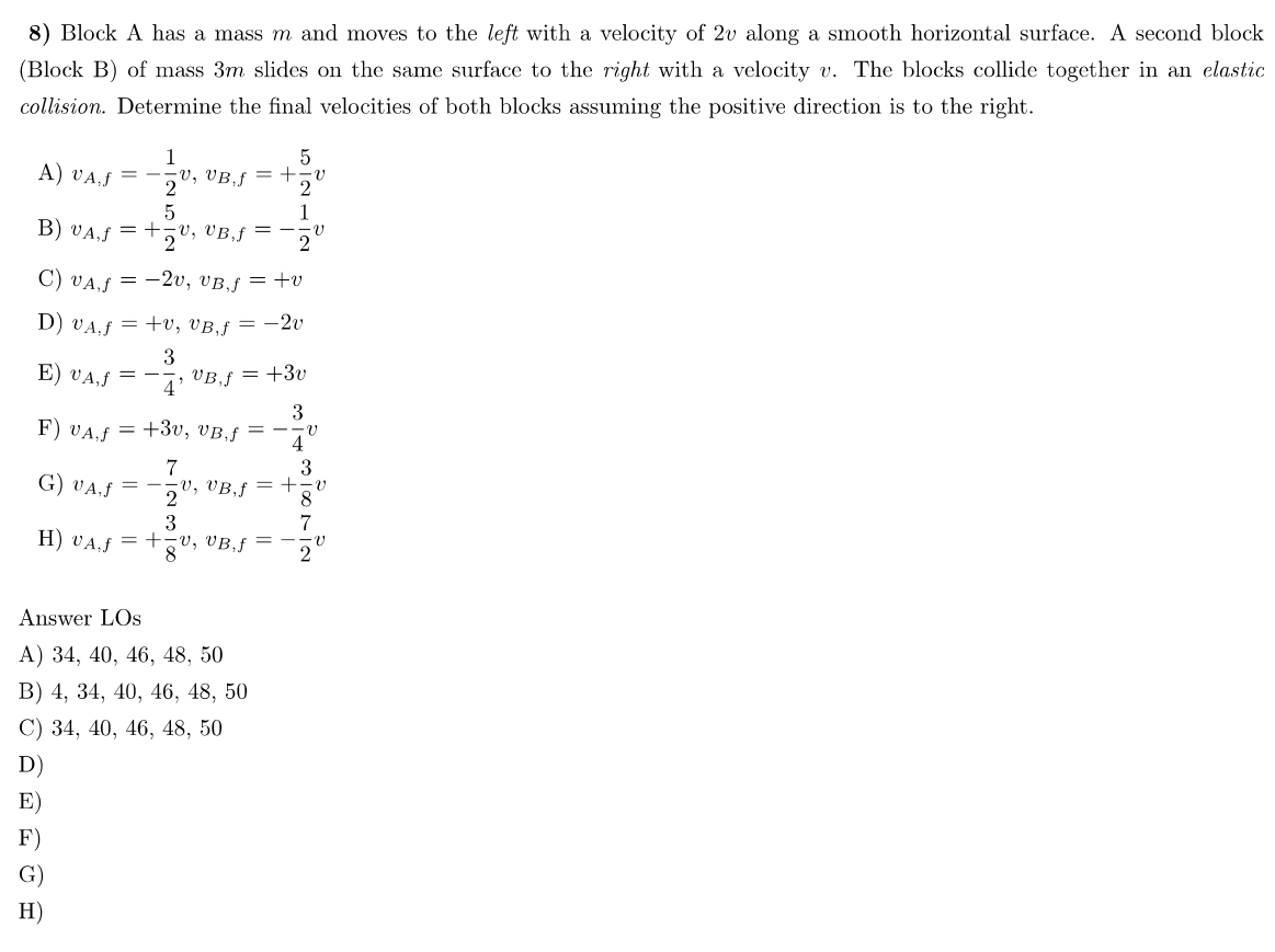 Block A has a mass m and moves to the left with a | Chegg.com