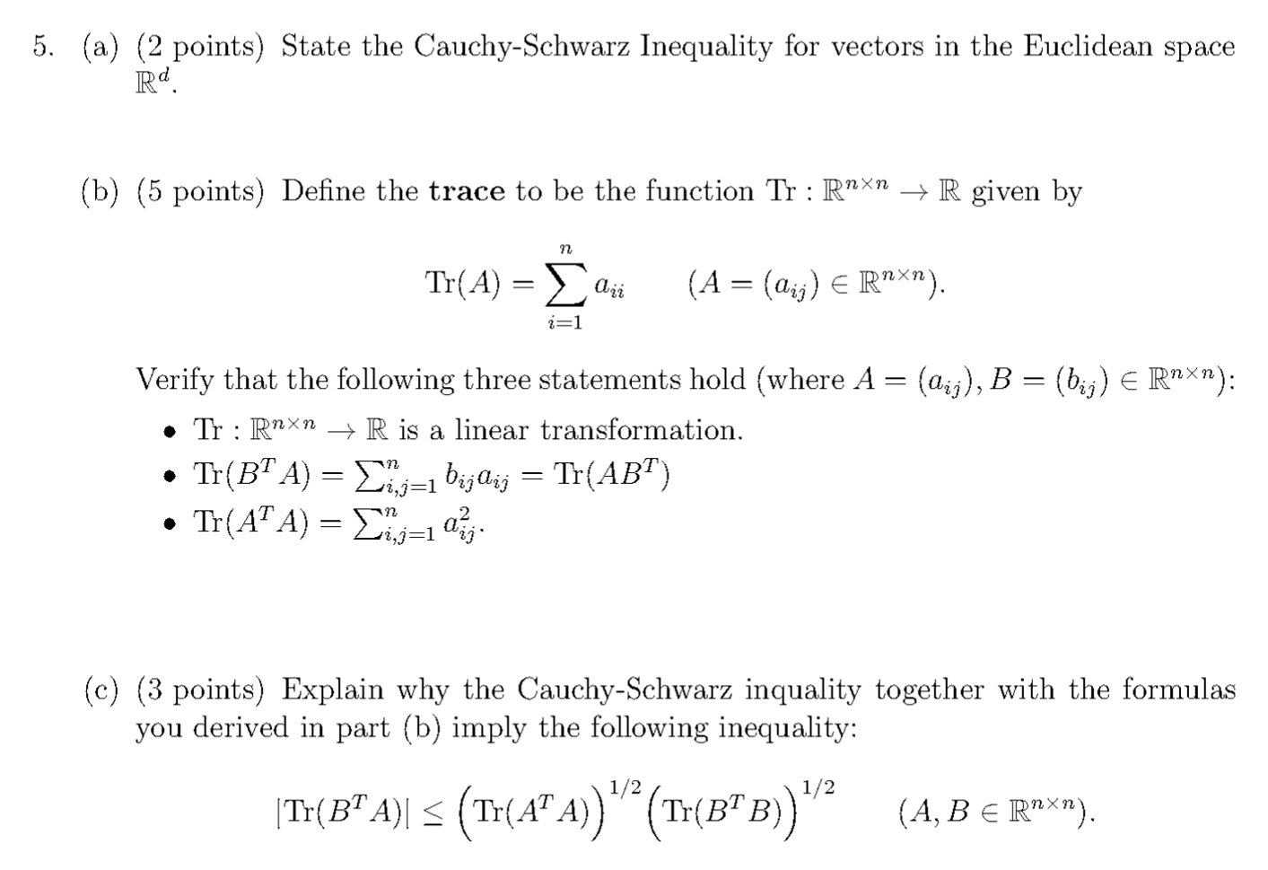 Solved 5. (a) (2 points) State the Cauchy-Schwarz Inequality | Chegg.com