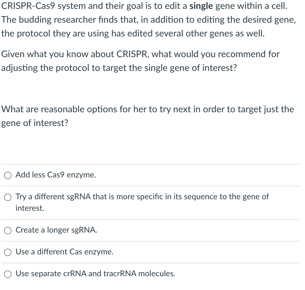 Solved CRISPR-Cas9 system and their goal is to edit a single | Chegg.com