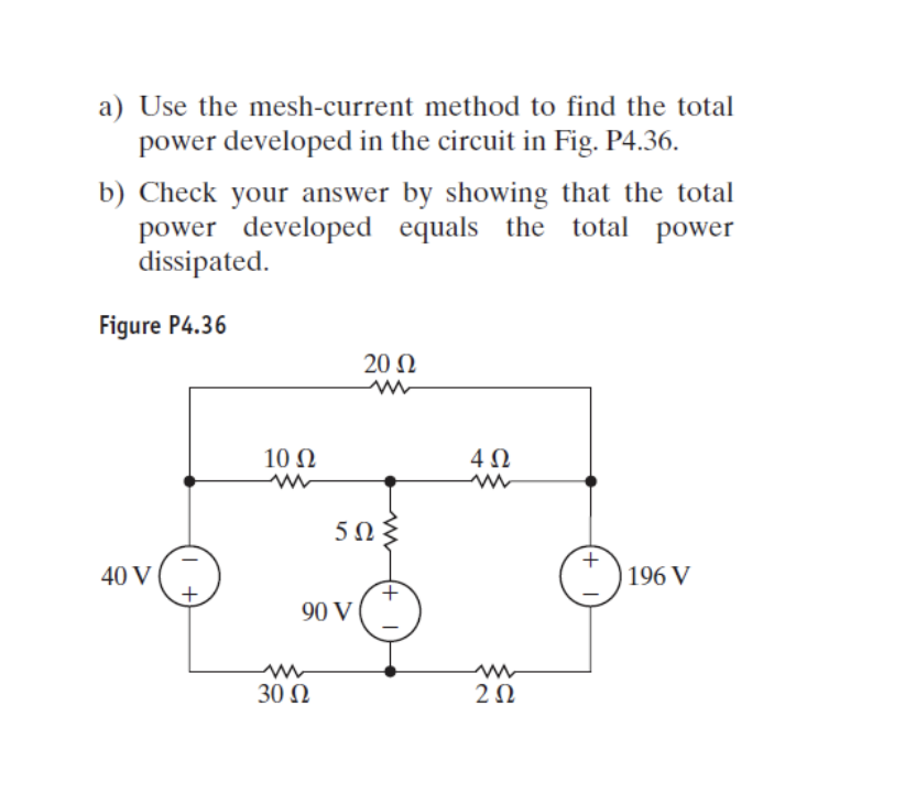 Solved a) Use the mesh-current method to find the total | Chegg.com