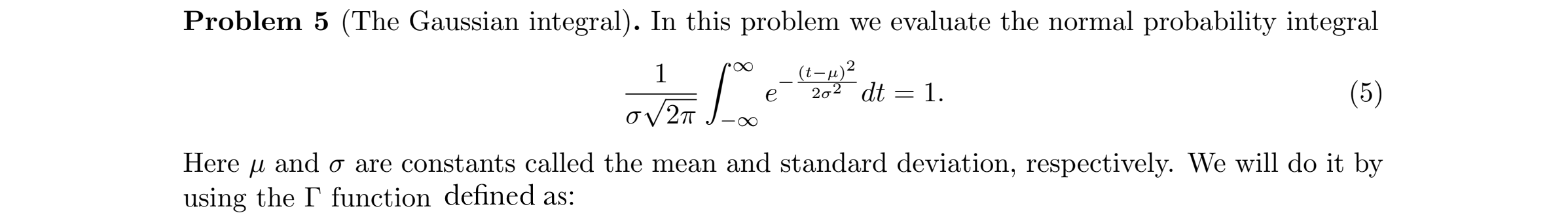 Solved Problem 5 (The Gaussian integral). In this problem we | Chegg.com