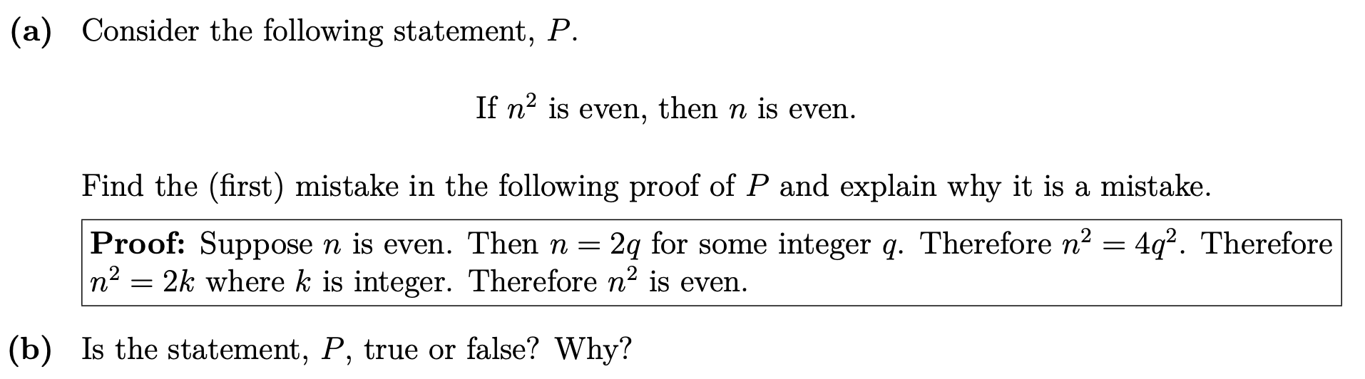 Solved (a) Consider the following statement, P. If n2 is | Chegg.com