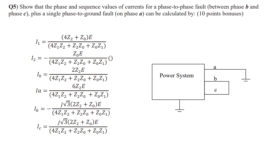 Solved Q5) Show that the phase and sequence values of | Chegg.com