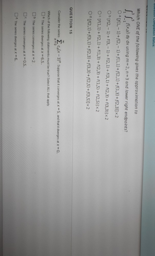 Solved Question Completion Status: Which ONE of the | Chegg.com