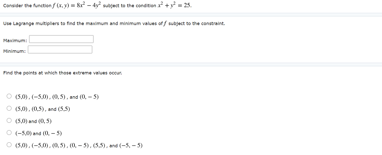 Solved Consider The Function F X Y 8x 4y2 Subject To