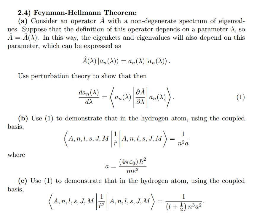 Solved 2.4) Feynman-Hellmann Theorem: (a) Consider an | Chegg.com
