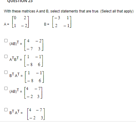 Solved With these matrices A and B, select statements that | Chegg.com