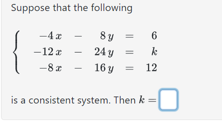 Solved Suppose that the following is a consistent system. | Chegg.com