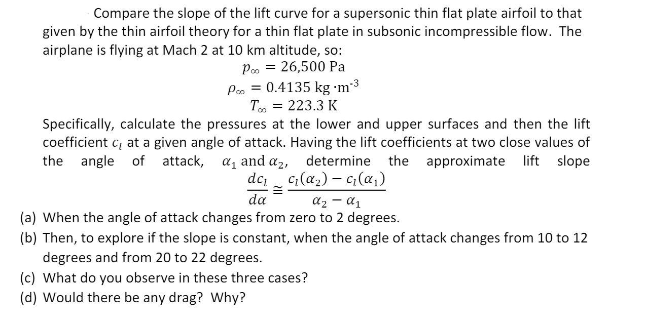 Compare the slope of the lift curve for a supersonic | Chegg.com