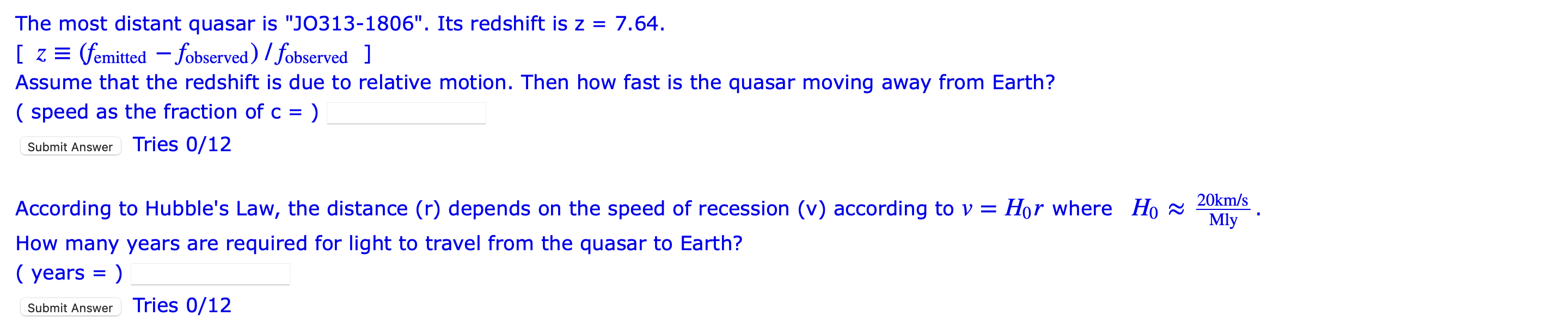The most distant quasar is "JO313-1806". Its redshift | Chegg.com