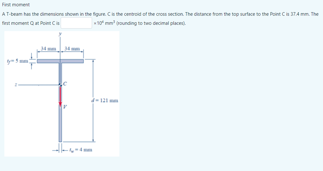 Solved First moment A T-beam has the dimensions shown in the | Chegg.com