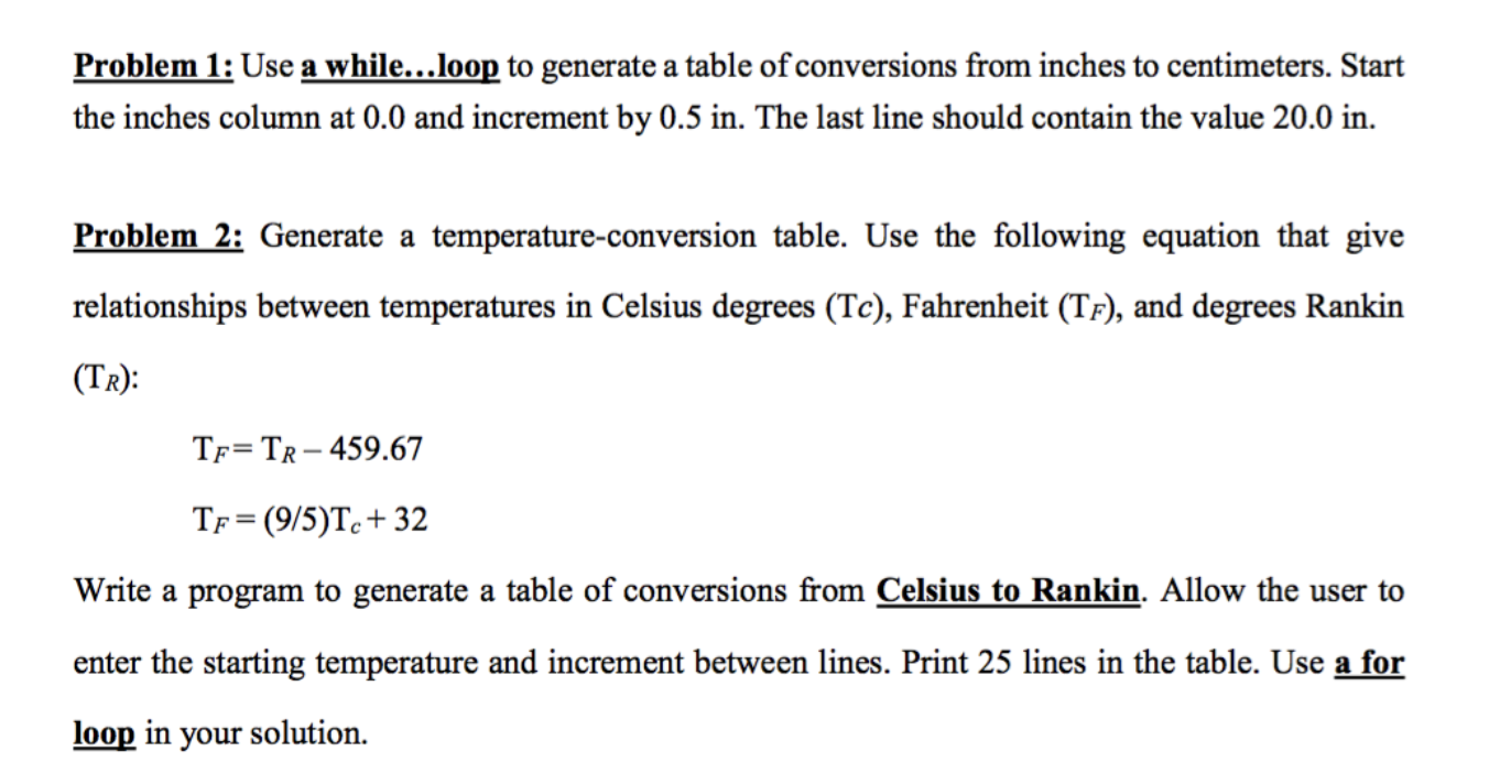 Solved Problem 1: Use a while...loop to generate a table of | Chegg.com