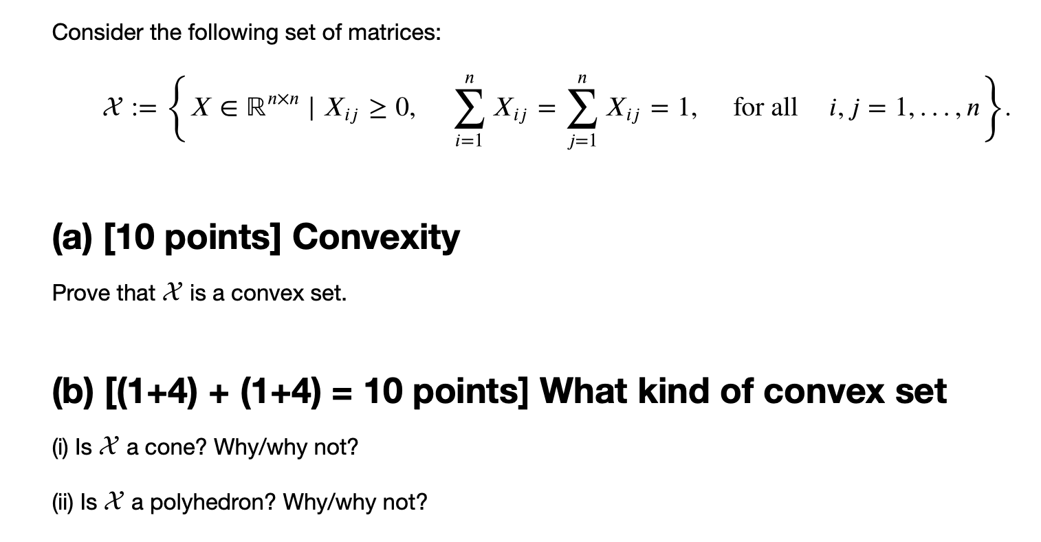 Solved Prove that X is a convex set. Is X a cone? Why/why | Chegg.com
