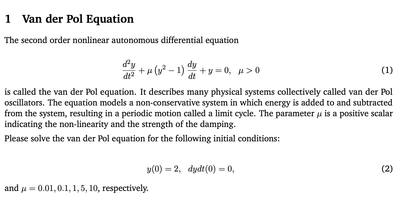 Solved 1 ﻿Van der Pol EquationThe second order nonlinear | Chegg.com