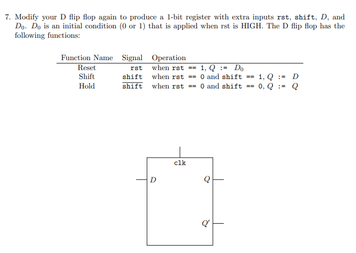 Solved 7. Modify your D flip flop again to produce a 1-bit | Chegg.com