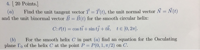 Solved Find the unit tangent vector T vector = T vector (t), | Chegg.com