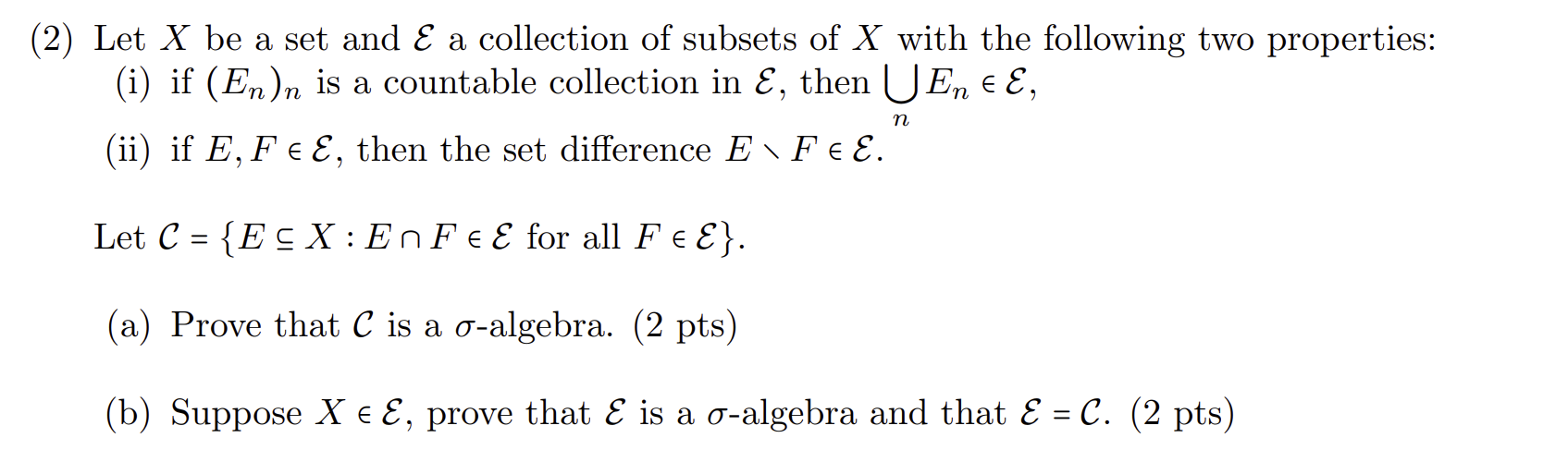 Solved (2) ﻿Let x ﻿be a set and E ﻿a collection of subsets | Chegg.com
