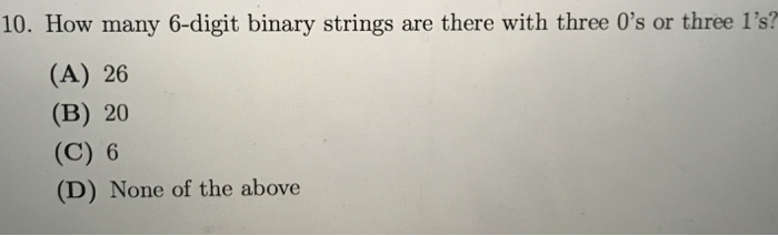 Solved How many 6-digit binary strings are there with three | Chegg.com