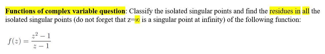 Solved Functions of complex variable question: Classify the | Chegg.com
