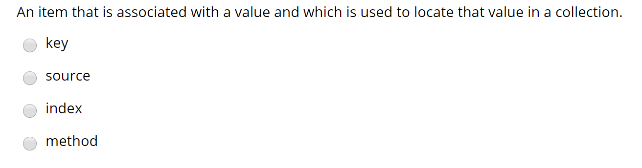Solved An item that is associated with a value and which is | Chegg.com