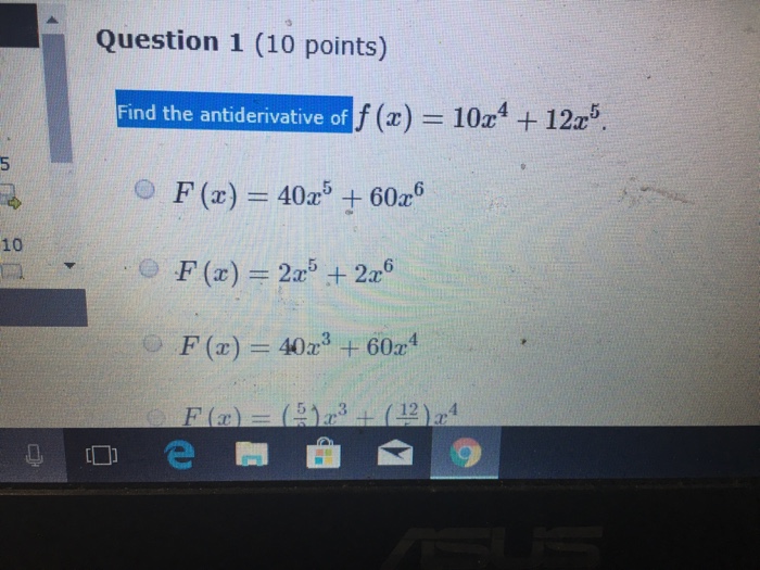 Solved Question 1 (10 points) f (z) 10x4 + 12x5. Find the | Chegg.com