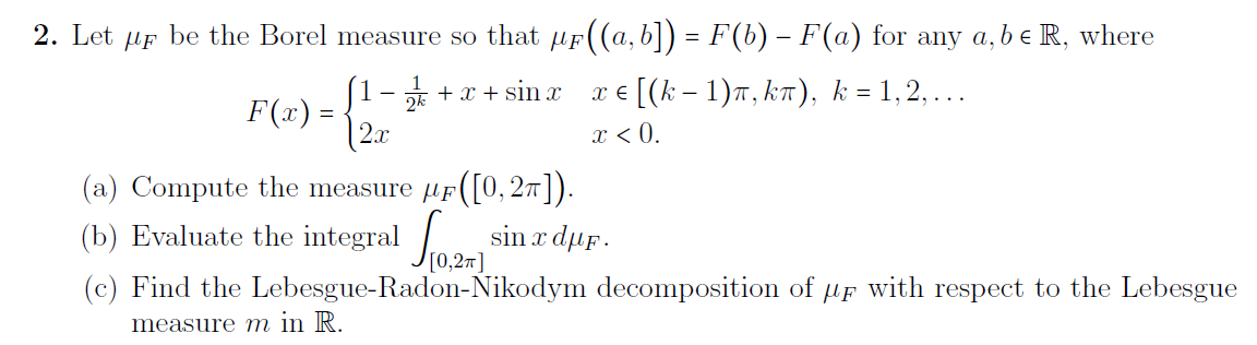 Solved 2. Let up be the Borel measure so that ff((a, b]) = | Chegg.com