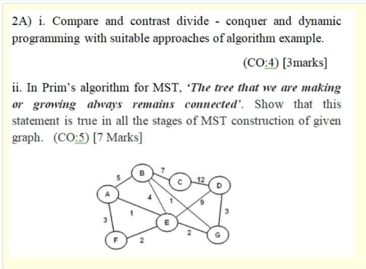 Solved 2A) i. Compare and contrast divide - conquer and | Chegg.com