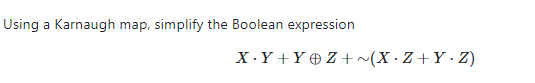 Solved Using a Karnaugh map, simplify the Boolean expression | Chegg.com
