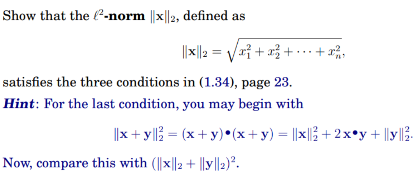 Solved Show that the ℓ2-norm ∥x∥2, defined as | Chegg.com