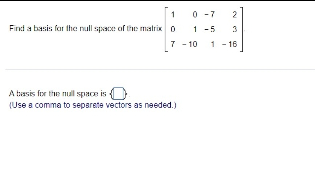 Find a basis for the null space of the matrix | Chegg.com