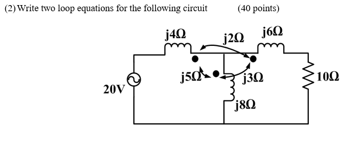 Solved 2 Write Two Loop Equations For The Following 