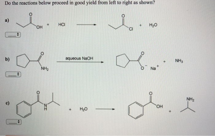 Solved Do the reactions below proceed in good yield from | Chegg.com