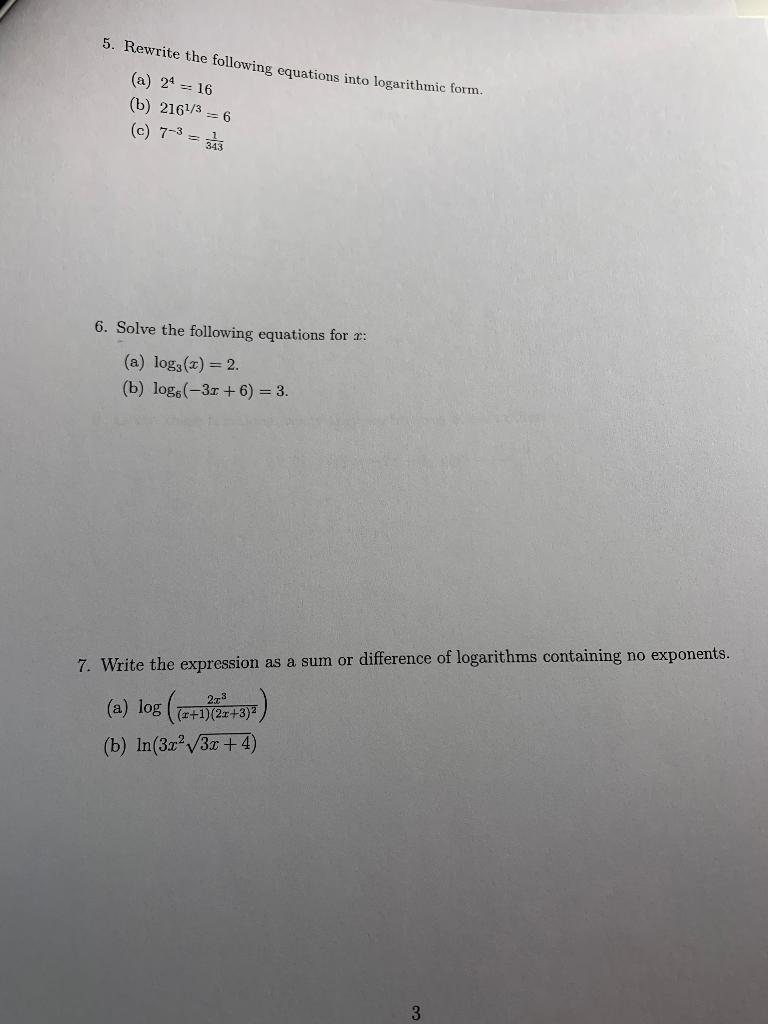 Solved 5. Rewrite the following equations into logarithmic | Chegg.com