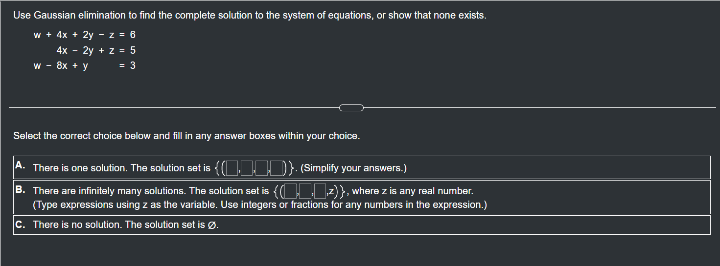 Solved Use Gaussian elimination to find the complete | Chegg.com