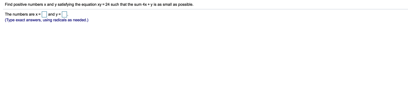 Solved Find positive numbers x and y satisfying the equation | Chegg.com