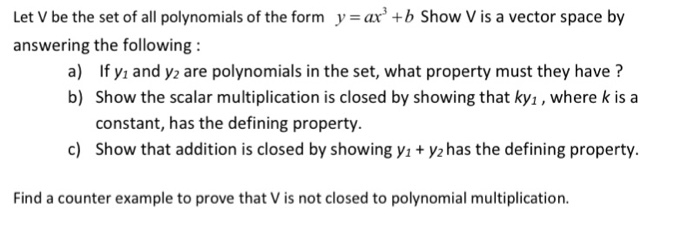 Solved Let V be the set of all polynomials of the form y = | Chegg.com