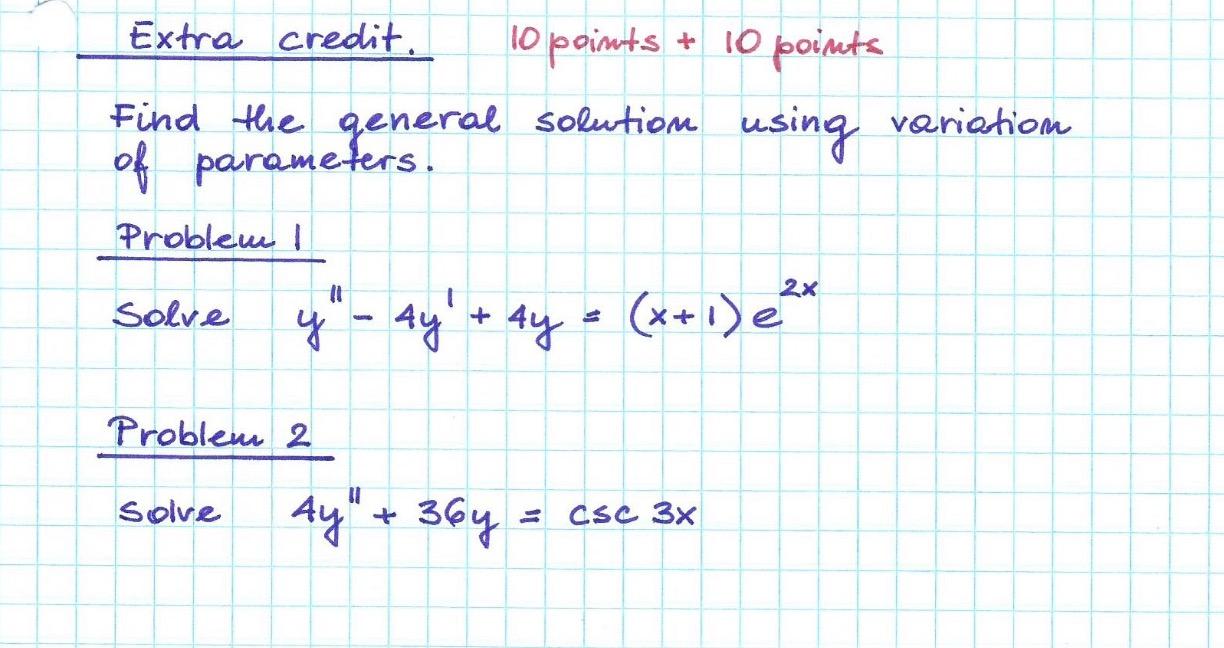 Solved Extra credit 10 points + 10 points Find the general | Chegg.com