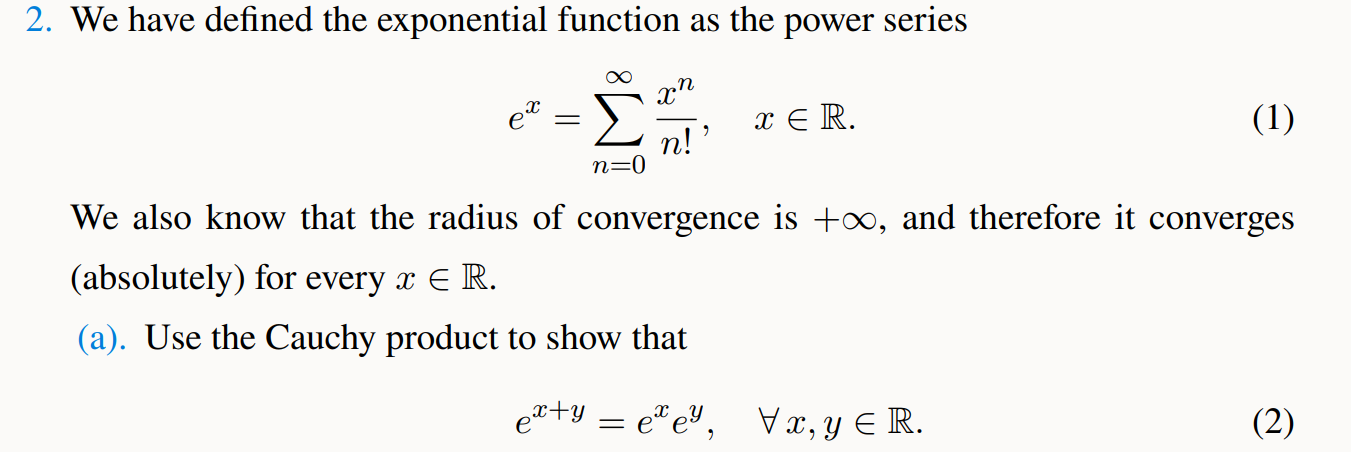 Solved 2. We have defined the exponential function as the | Chegg.com