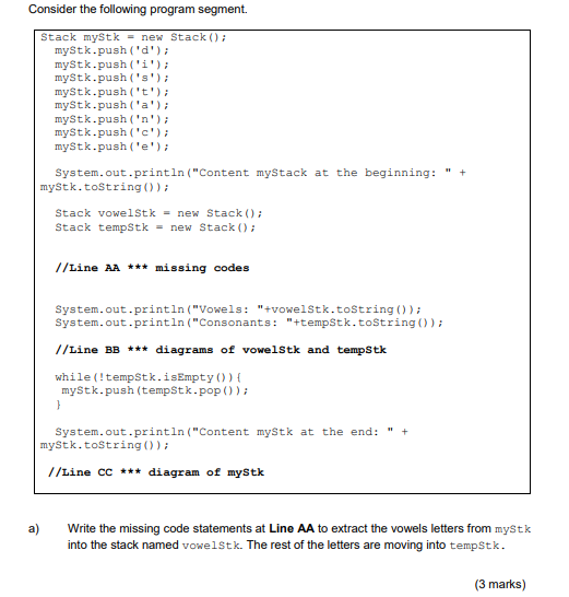 Solved Consider the following program segment. Stack myStk = | Chegg.com