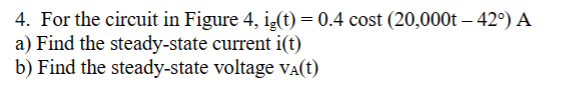 Solved 4. For the circuit in Figure | Chegg.com