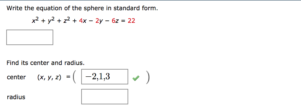 Solved Write the equation of the sphere in standard form x2 | Chegg.com