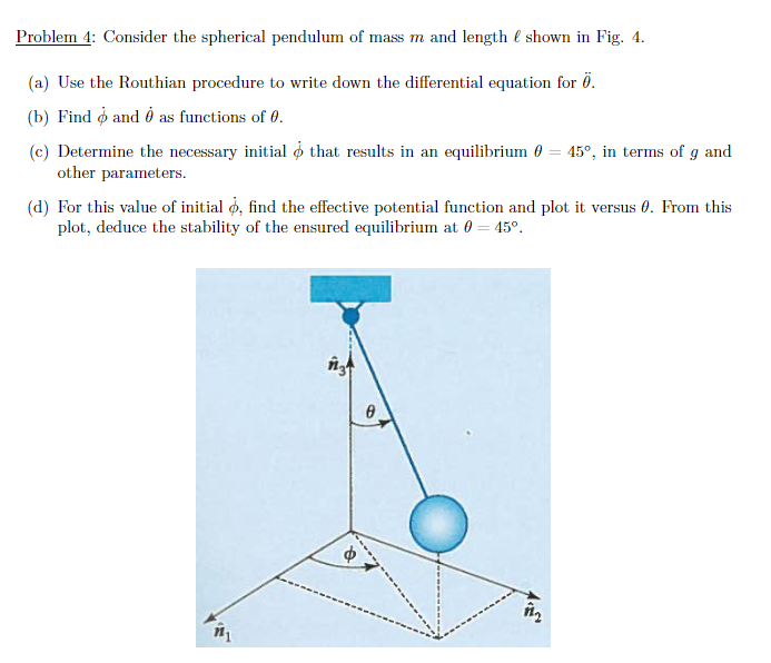 Problem 4: Consider the spherical pendulum of mass m | Chegg.com