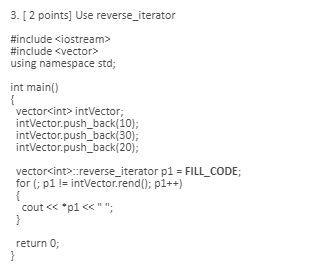 Solved 3. [ 2 points] Use reverse_iterator #include | Chegg.com