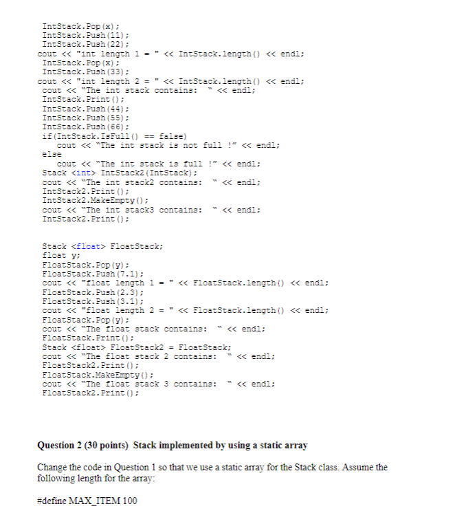 Solved Question 1 (30 points) Stack implemented by using a | Chegg.com