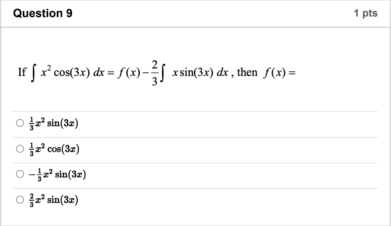 Solved If ∫x2cos(3x)dx=f(x)−32∫xsin(3x)dx, then f(x)= | Chegg.com